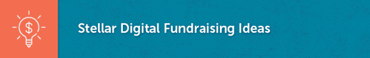Digital Fundraising: Tips, Trends, & Campaigns to Learn From