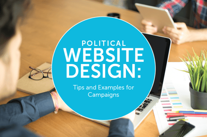 Political Website Design: Tips and Examples for Campaigns