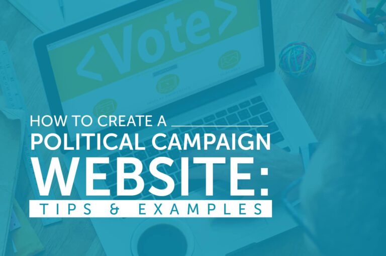 How to Create a Political Campaign Website: Tips & Examples