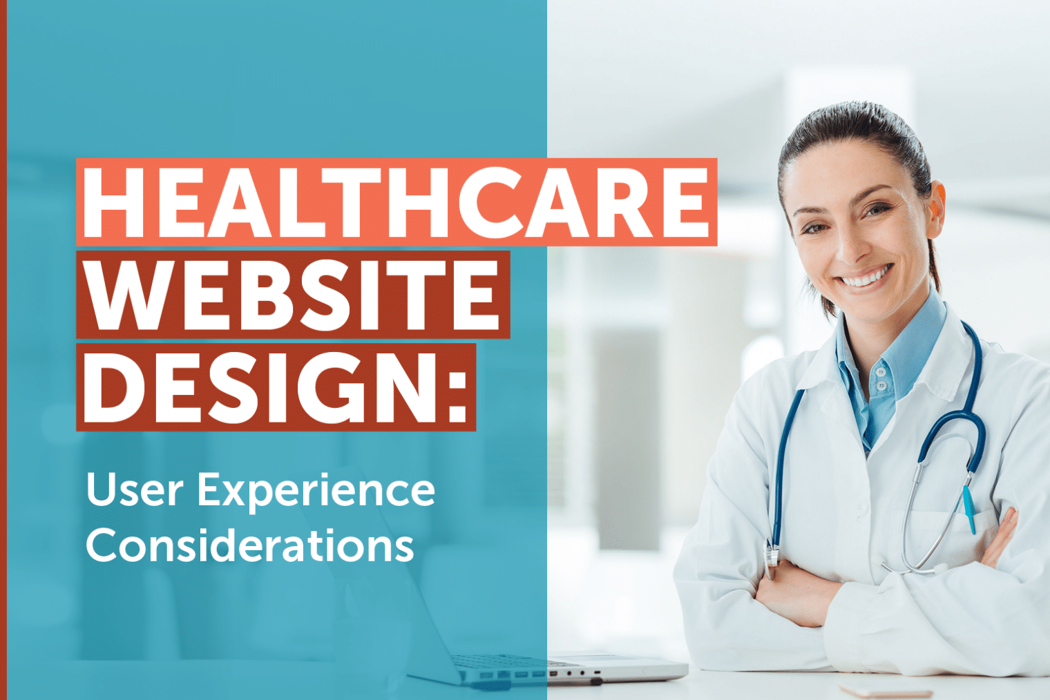 Healthcare Website Design: 5 User Experience Considerations
