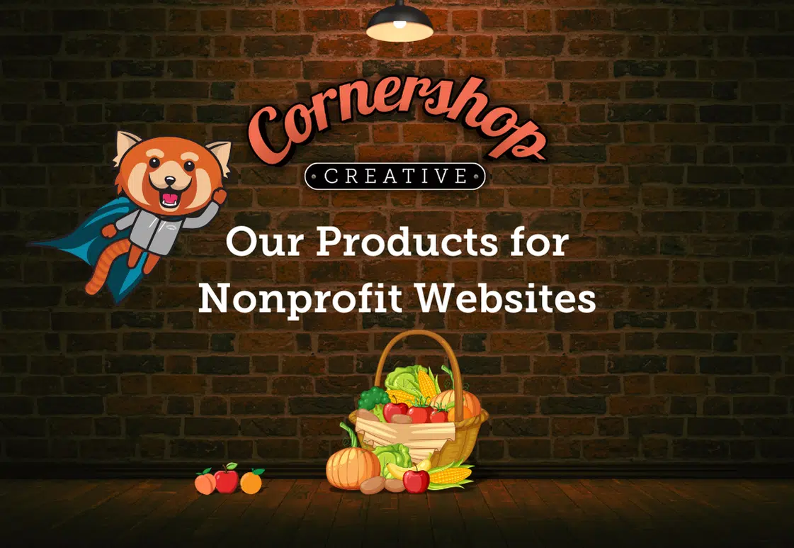 Our Products • Cornershop Creative